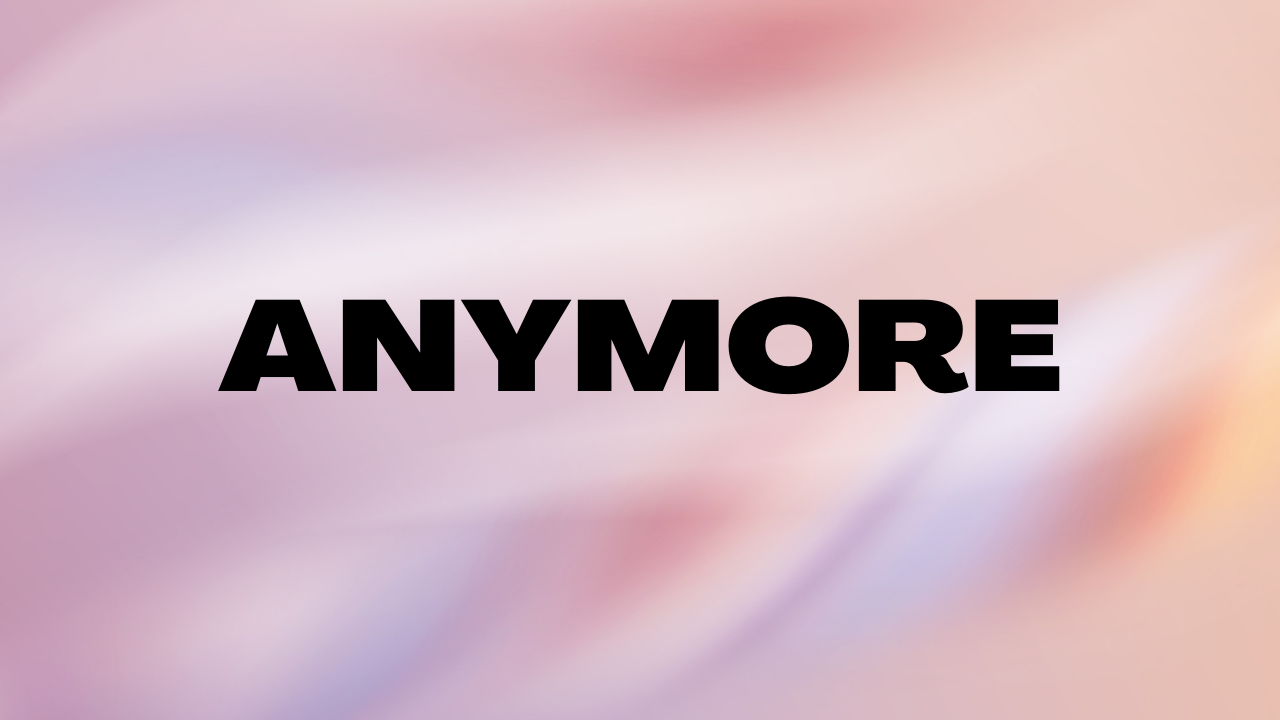 Perbedaan Again dan Anymore - Mr.BOB Kampung Inggris